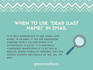 When to Use "Dear (Last Name)" in Email