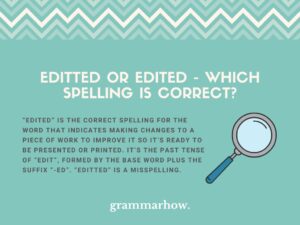 Editted or Edited - Which Spelling Is Correct?