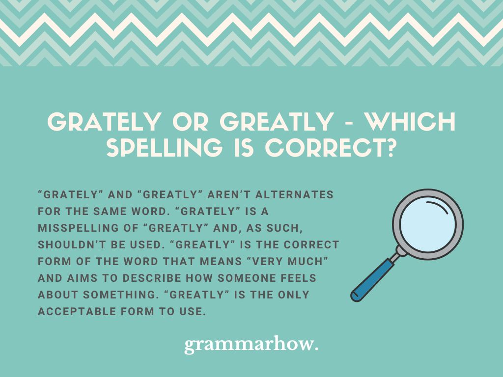 Grately Or Greatly - Which Spelling Is Correct? - TrendRadars