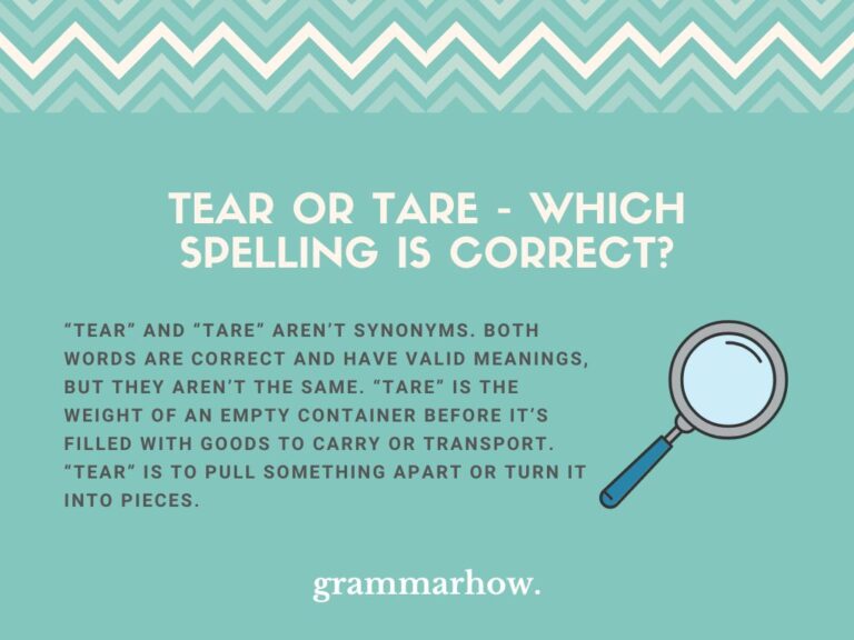 Tear or Tare - Which Spelling Is Correct? (Examples)