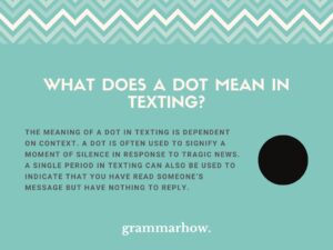 What Does a Dot Mean in Texting?