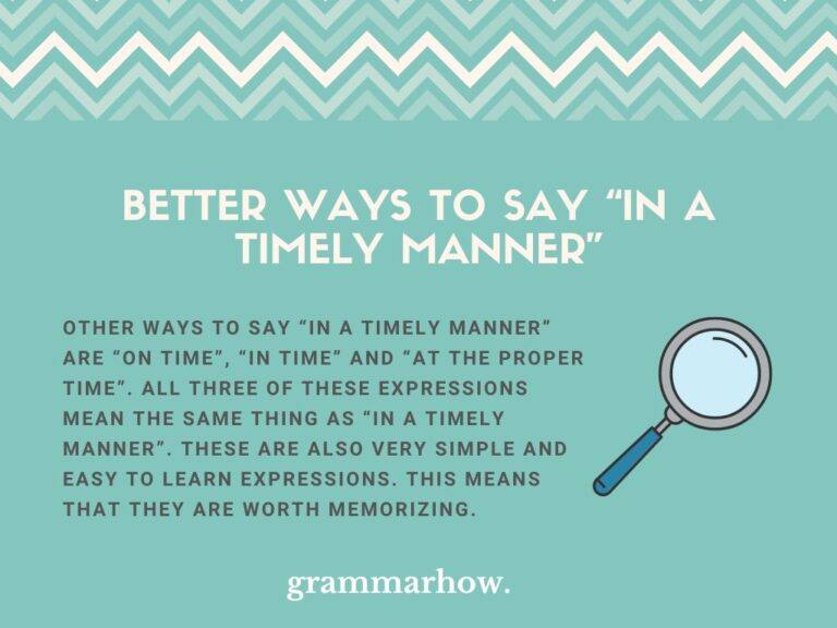 10 Better Ways to Say “In a Timely Manner”