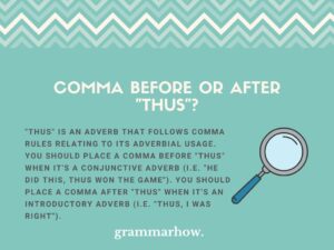 Comma Before or After "Thus"? (Helpful Examples)