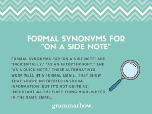 12 Formal Synonyms for "On a Side Note"