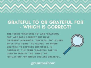 Grateful to or for: Here's the correct version (with 10 examples)