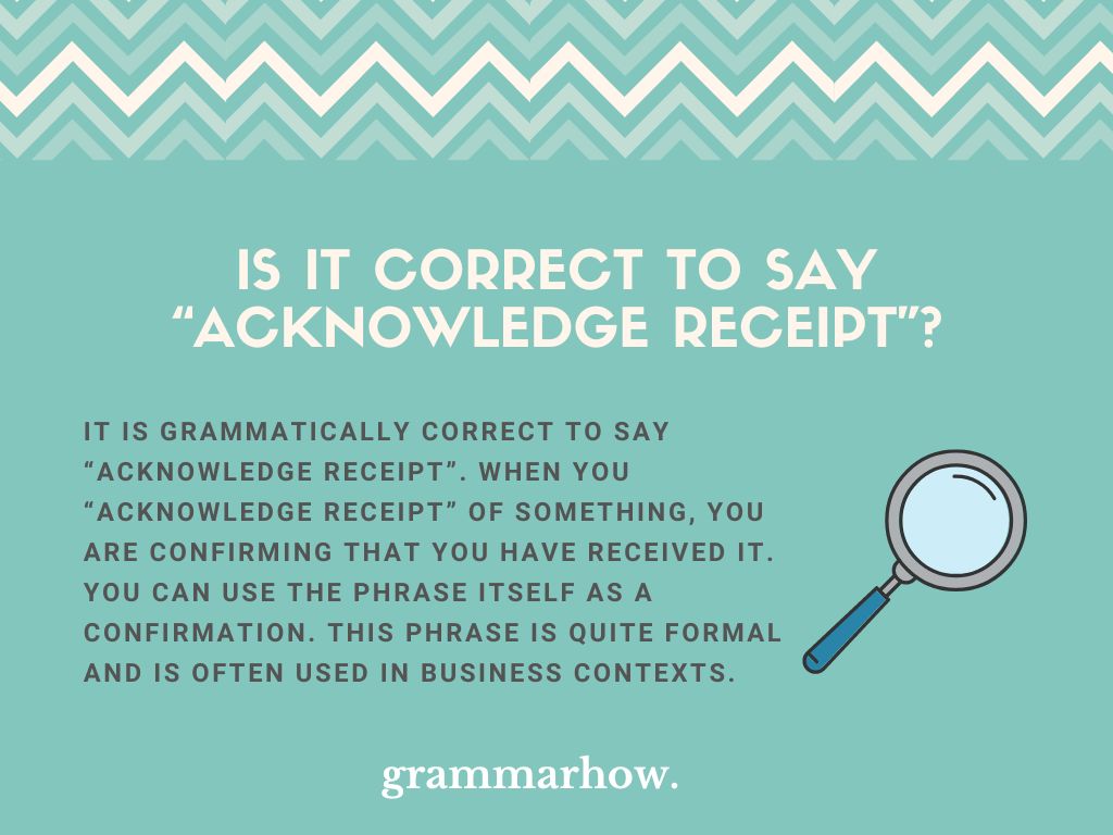 Is It Correct To Say Acknowledge Receipt 