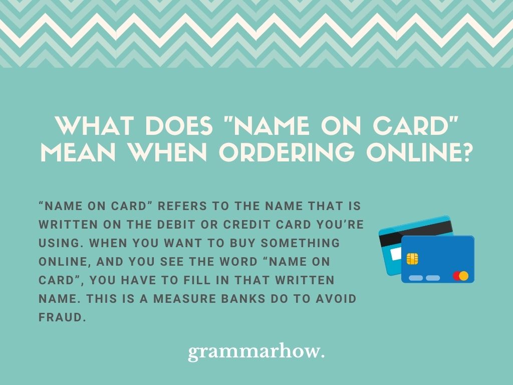 What Does Name On Card Mean When Ordering Online 