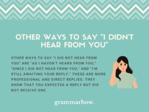 11 Other Ways to Say "I Didn't Hear From You"