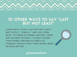 10 Other Ways to Say "Last but Not Least"
