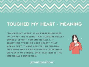 Heartfelt Meaning and Examples of Touched My Heart