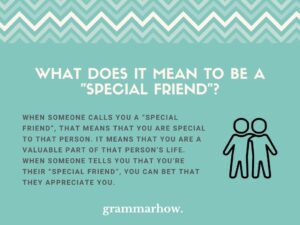 What Does It Mean to Be a "Special Friend"?