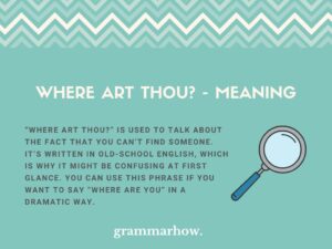 Where Art Thou? - Meaning, Origin & Example Sentences