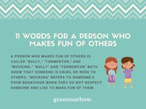 11 Words for a Person Who Makes Fun of Others