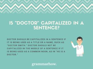 Is "Doctor" Capitalized in a Sentence? (Helpful Examples)
