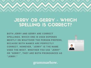 Jerry or Gerry? Which Spelling to Use (All Variations)