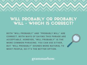 Will Probably or Probably Will - Which Is Correct?