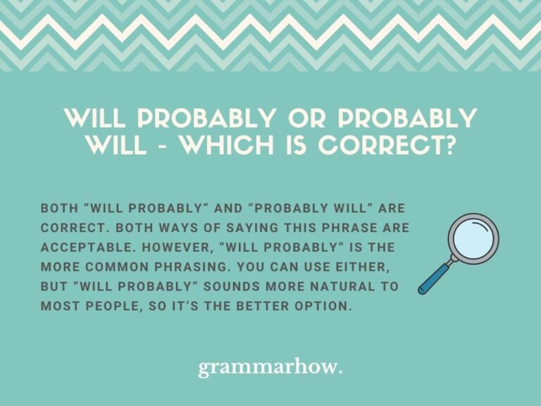 Will Probably or Probably Will - Which Is Correct?