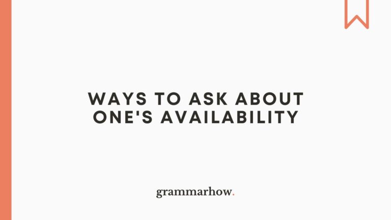 10 Ways to Ask About One's Availability