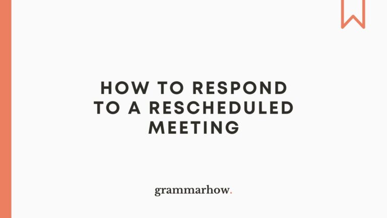 How to Respond to a Rescheduled Meeting